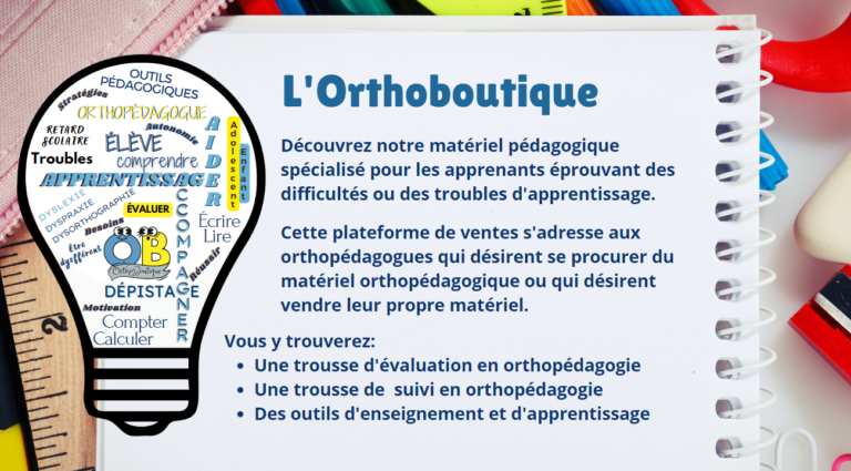 OrthoBoutique – L'orthopédagogue transforme les fautes en trésor.